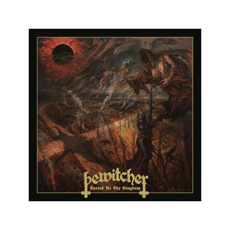 BEWITCHER Cursed Be Thy Kingdom
